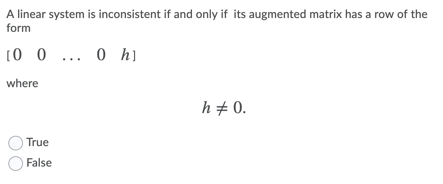 Solved A linear system is inconsistent if and only if its | Chegg.com