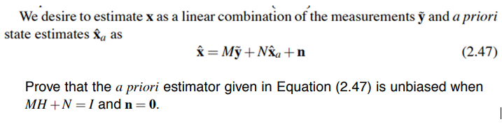 Solved We desire to estimate x as a linear combination of | Chegg.com