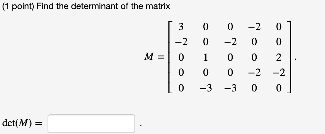 Solved (1 point) Given the matrix Ta 291 A = a -1 7, | 1 0 a | Chegg.com