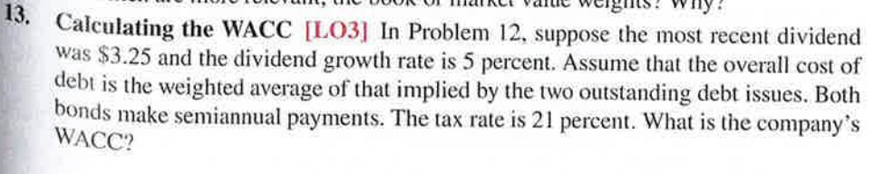 Calculating the WACC [ LO3] In Problem 12, suppose | Chegg.com