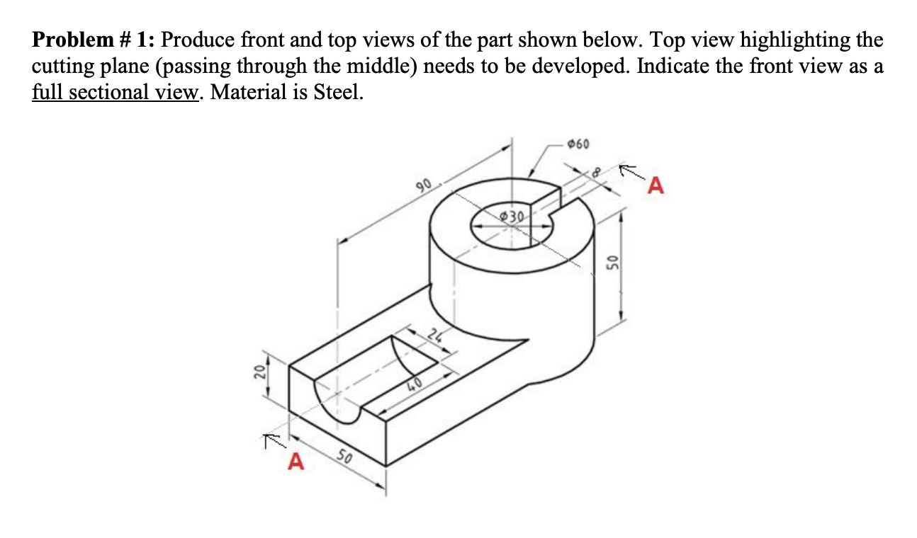 Solved Problem #1: Produce front and top views of the part | Chegg.com