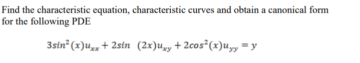 Solved Find the characteristic equation, characteristic | Chegg.com