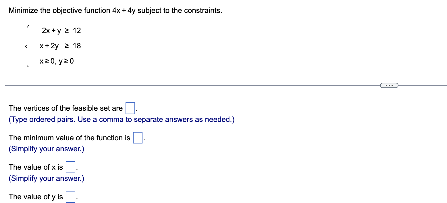 Solved Minimize the objective function 4x+4y subject to the | Chegg.com