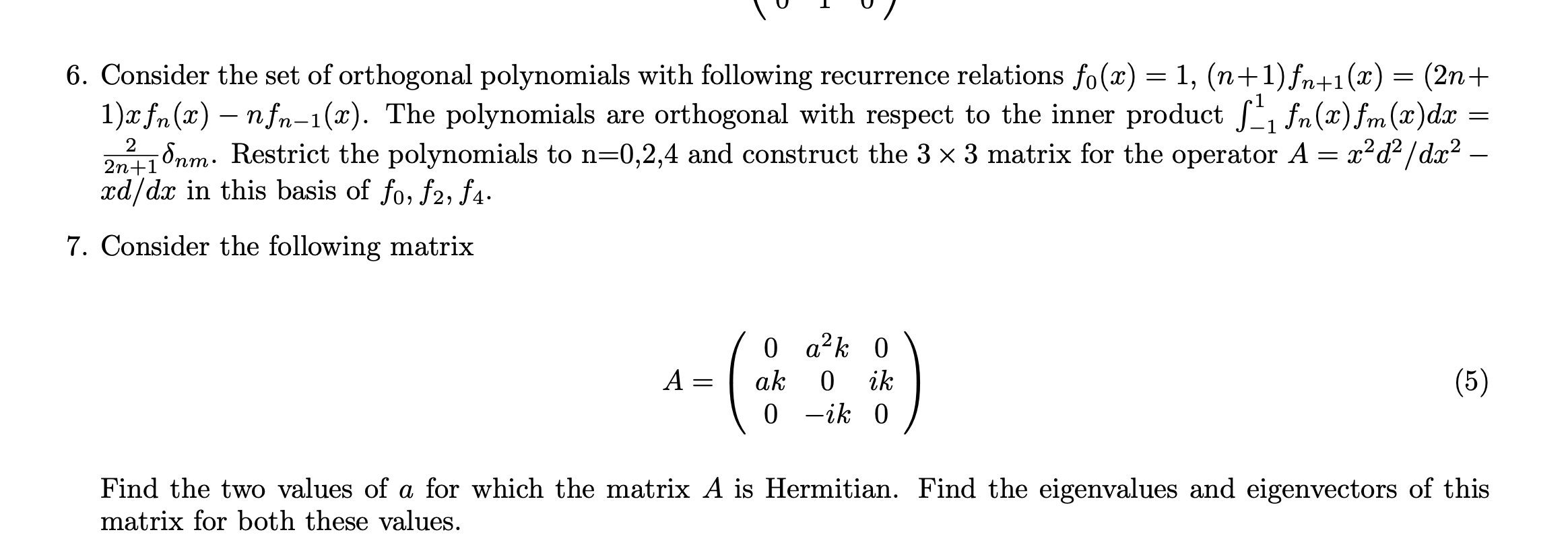 Solved 6 Consider The Set Of Orthogonal Polynomials With
