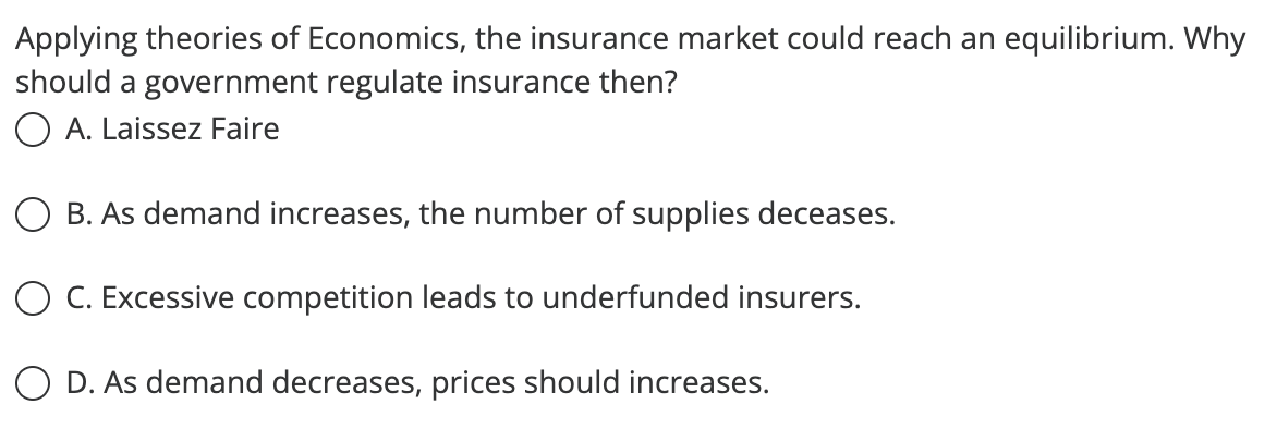 Solved Applying theories of Economics, the insurance market | Chegg.com