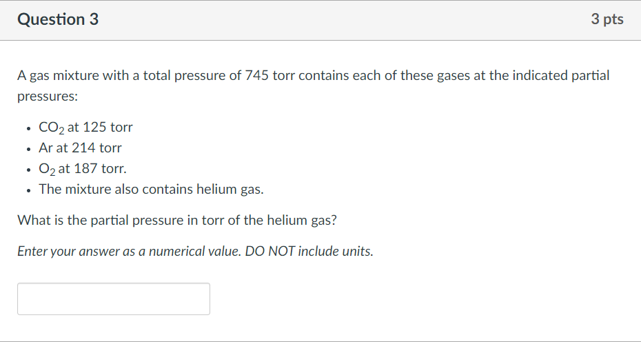 Solved A gas mixture with a total pressure of 745 torr | Chegg.com