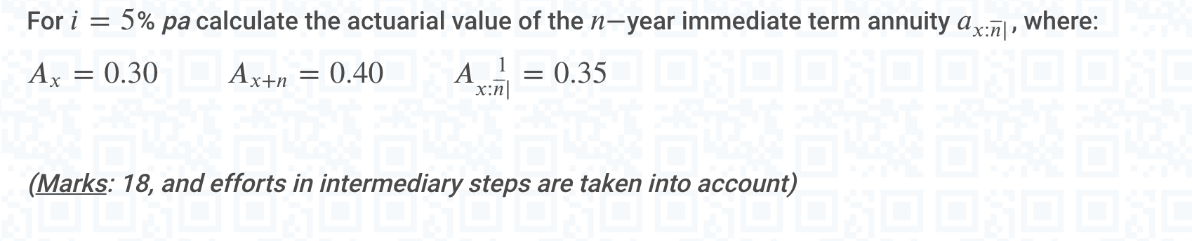 For i = 5% pa calculate the actuarial value of the | Chegg.com