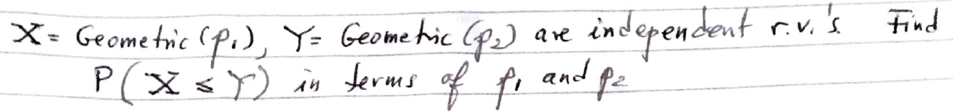 Solved Find X= Geometric (p.), Y= Geometric (p.) are | Chegg.com