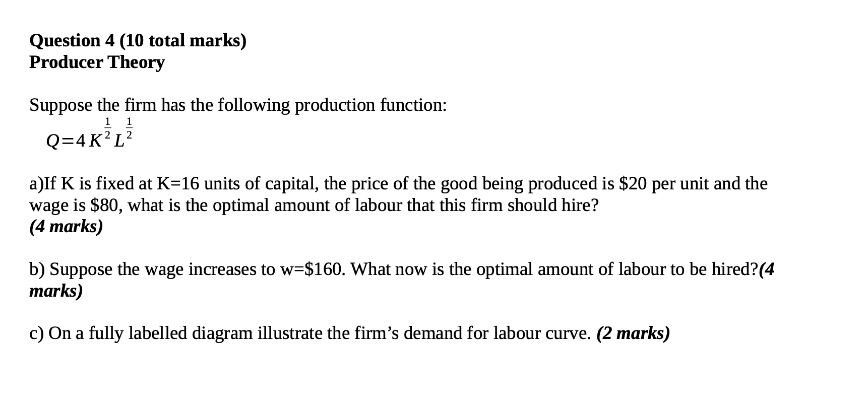 Solved Question 4 (10 ﻿total marks)Producer TheorySuppose | Chegg.com