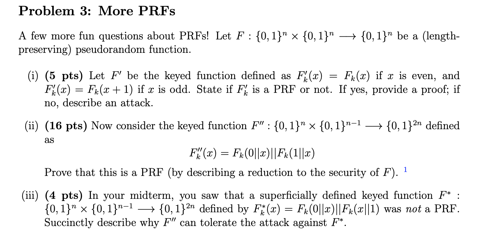 Problem 3: More PRFs A few more fun questions about | Chegg.com