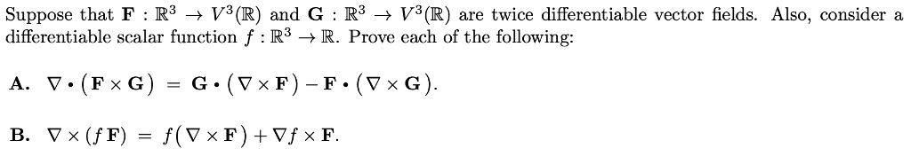 Solved Suppose that F : R3 → V3(R) and G : R3 → V3(R) are | Chegg.com