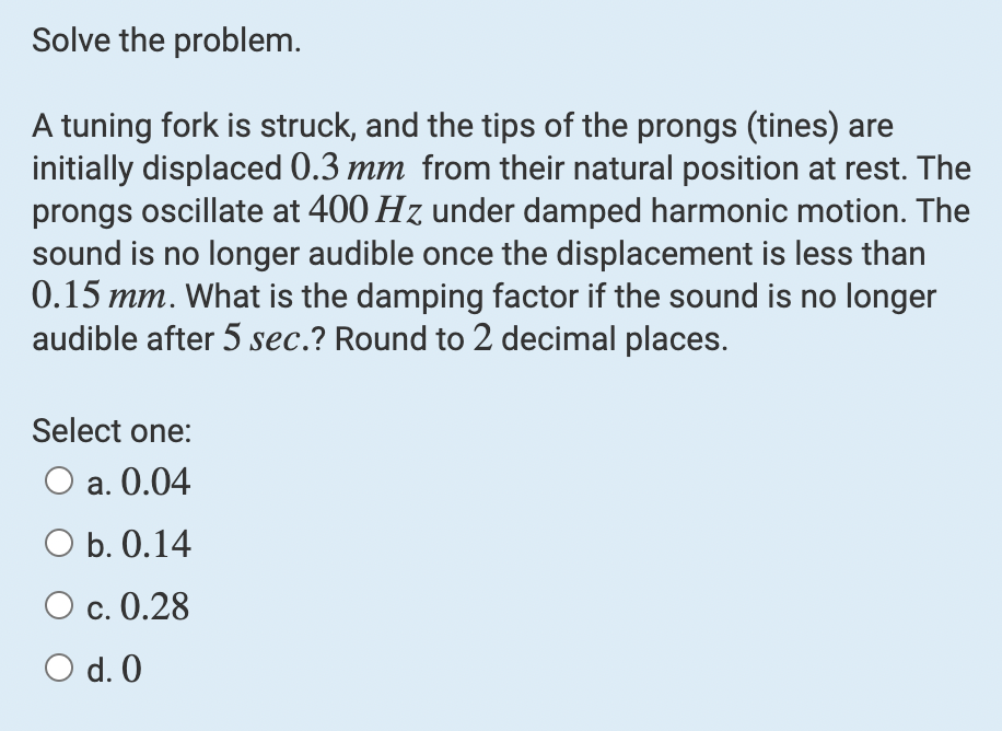 Solved A tuning fork is struck, and the tips of the prongs | Chegg.com