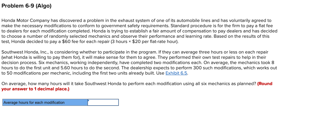 Solved Honda Motor Company has discovered a problem in the | Chegg.com