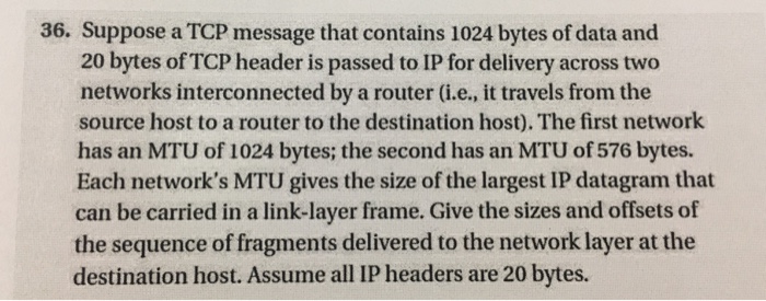 Solved 36 Suppose A Tcp Message That Contains 1024 Bytes Of