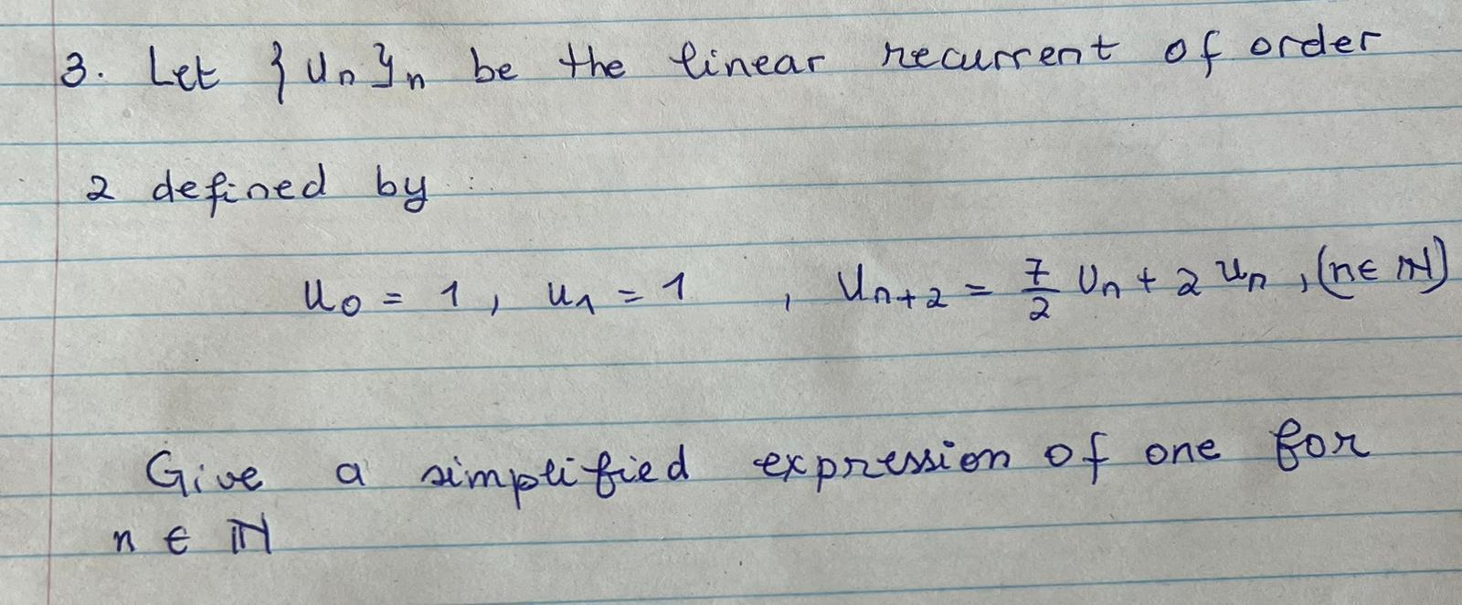 Solved 3. Let {Un}n be the linear recurrent of order 2 | Chegg.com