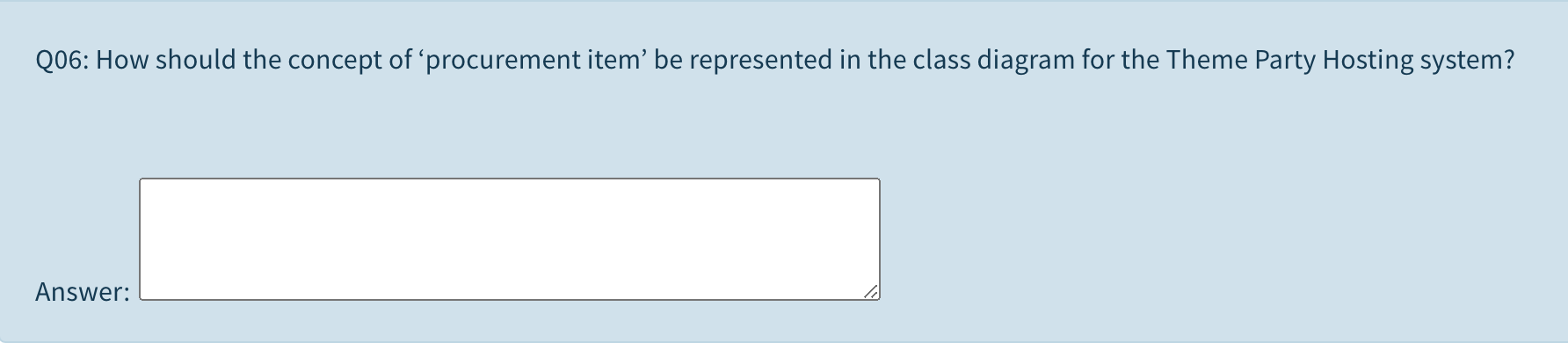 Solved Q06: How should the concept of 'procurement item' be | Chegg.com