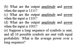 Problem #8 - In the 16-QAM modulator circuit shown | Chegg.com