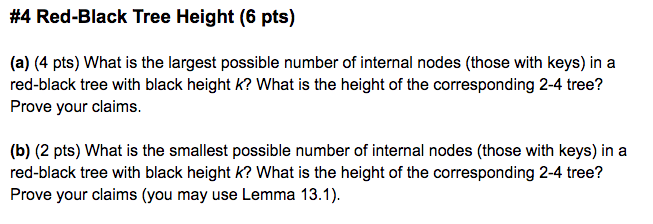 #4 Red-Black Tree Height (6 pts) (a) (4 pts) What is | Chegg.com