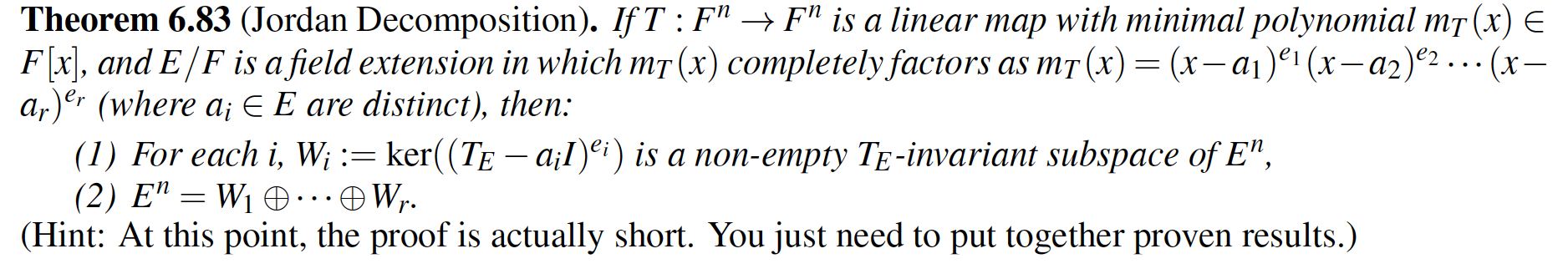 Solved = Theorem 6.83 (Jordan Decomposition). If T:F" +F" is | Chegg.com