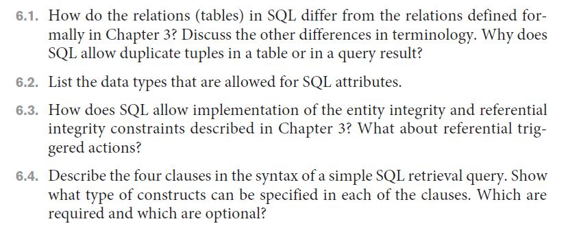 Solved 6.1. How do the relations (tables) in SQL differ from | Chegg.com