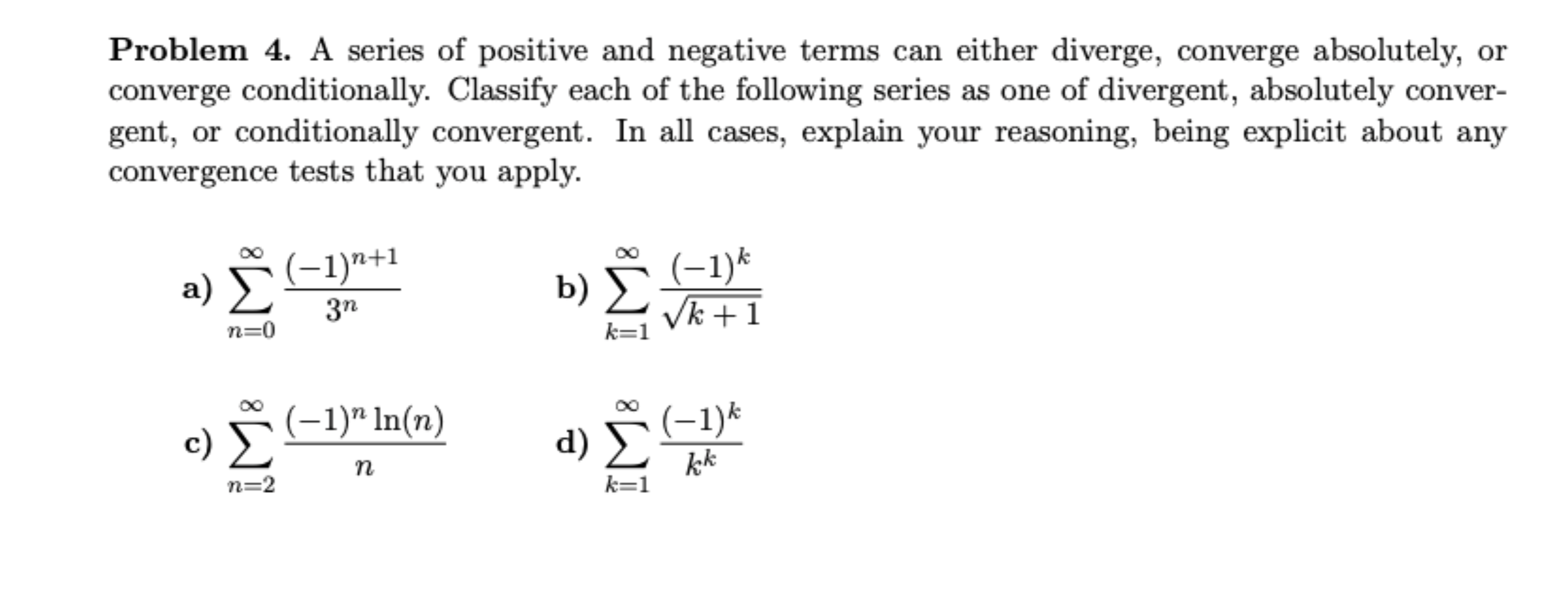 Solved Problem 4. A series of positive and negative terms | Chegg.com