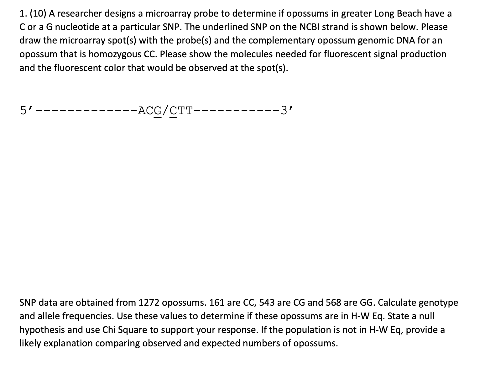Solved 1. (10) A researcher designs a microarray probe to | Chegg.com