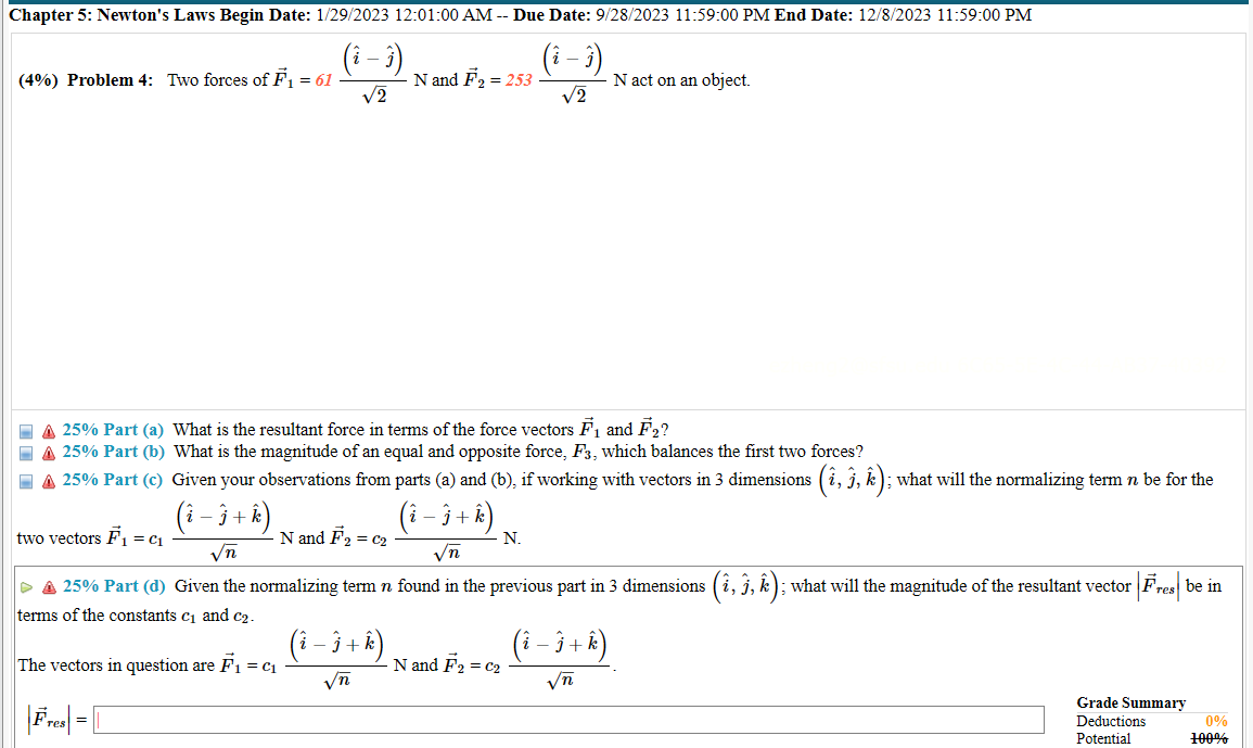Solved (4\%) Problem 4: Two forces of F1=612(i^−j^) N and | Chegg.com