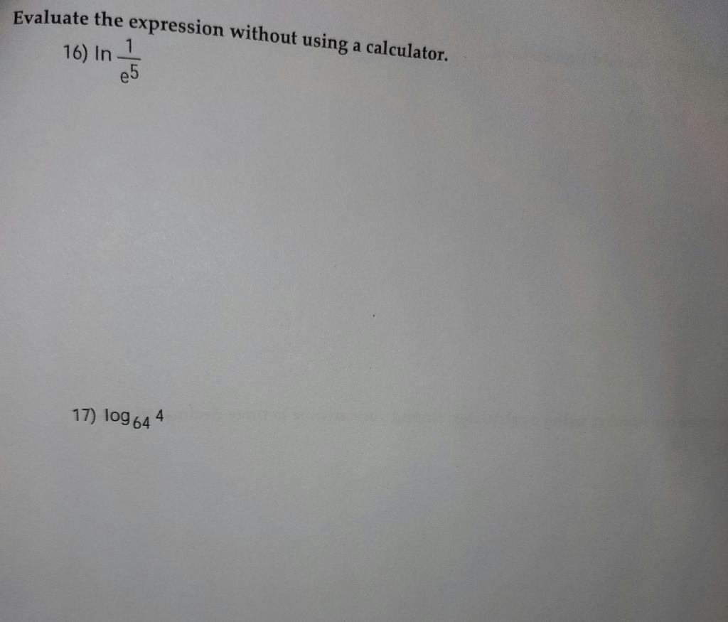 Solved Evaluate the expression without using a calculator. | Chegg.com