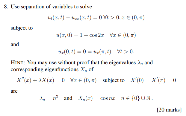 Solved 8. Use separation of variables to solve = ut(x, t) – | Chegg.com