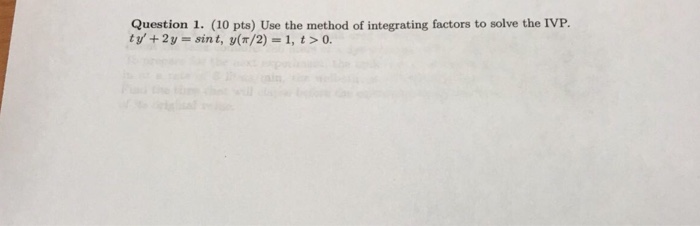 Solved Use the method of integrating factors to solve the | Chegg.com