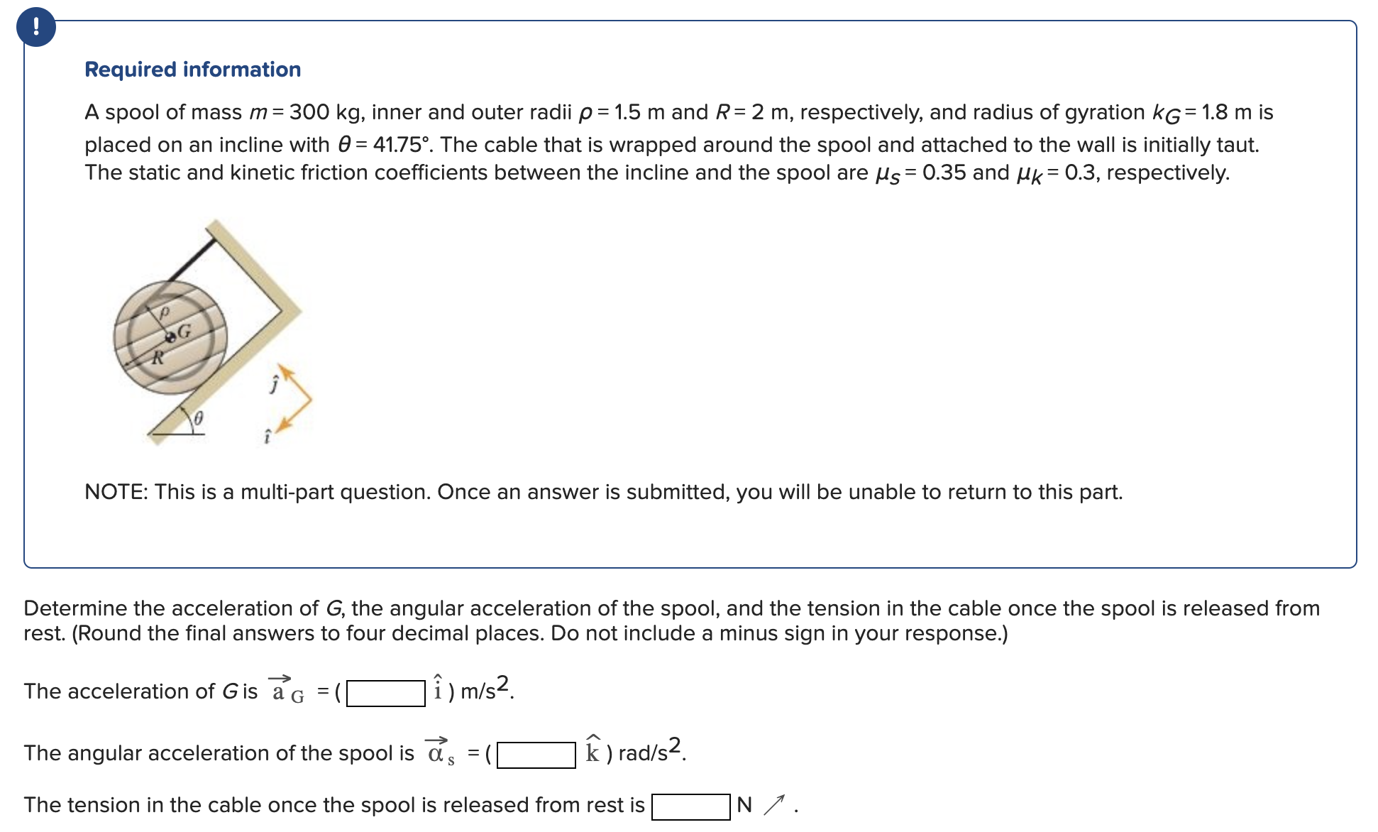 Solved A spool of mass m=300 kg, inner and outer radii ρ=1.5 | Chegg.com