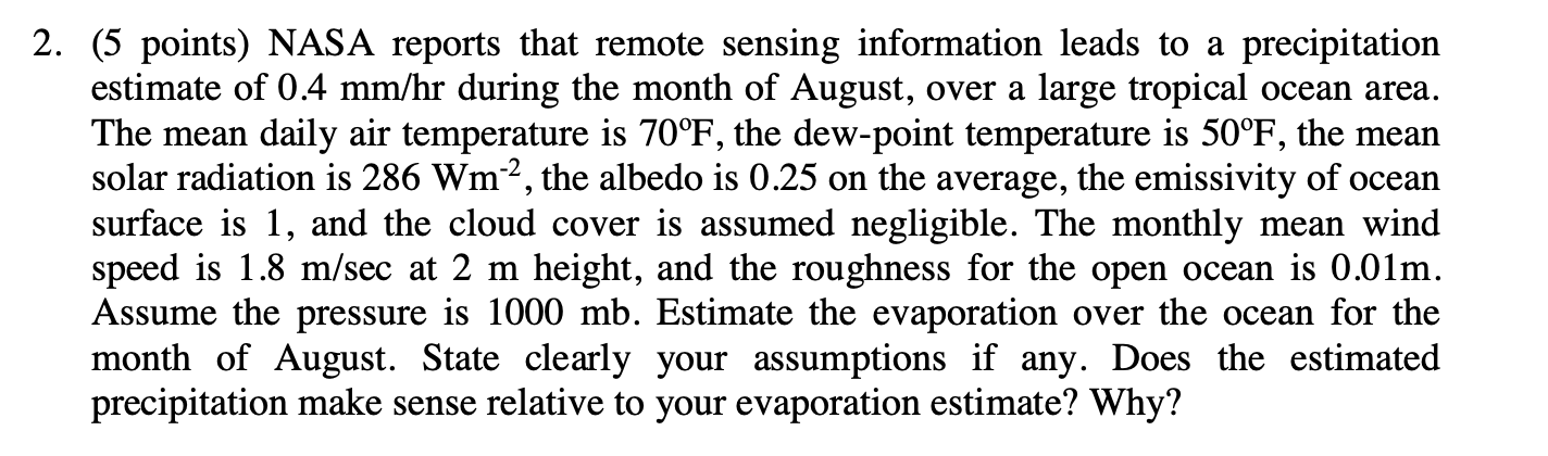 Solved (5 points) NASA reports that remote sensing | Chegg.com