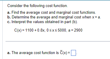 Solved Consider the following cost function. a. Find the | Chegg.com