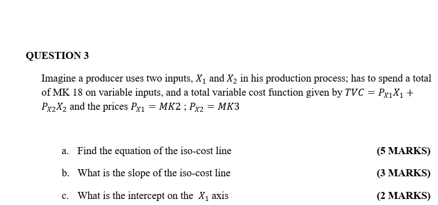 Solved QUESTION 3 Imagine a producer uses two inputs, X1 and | Chegg.com