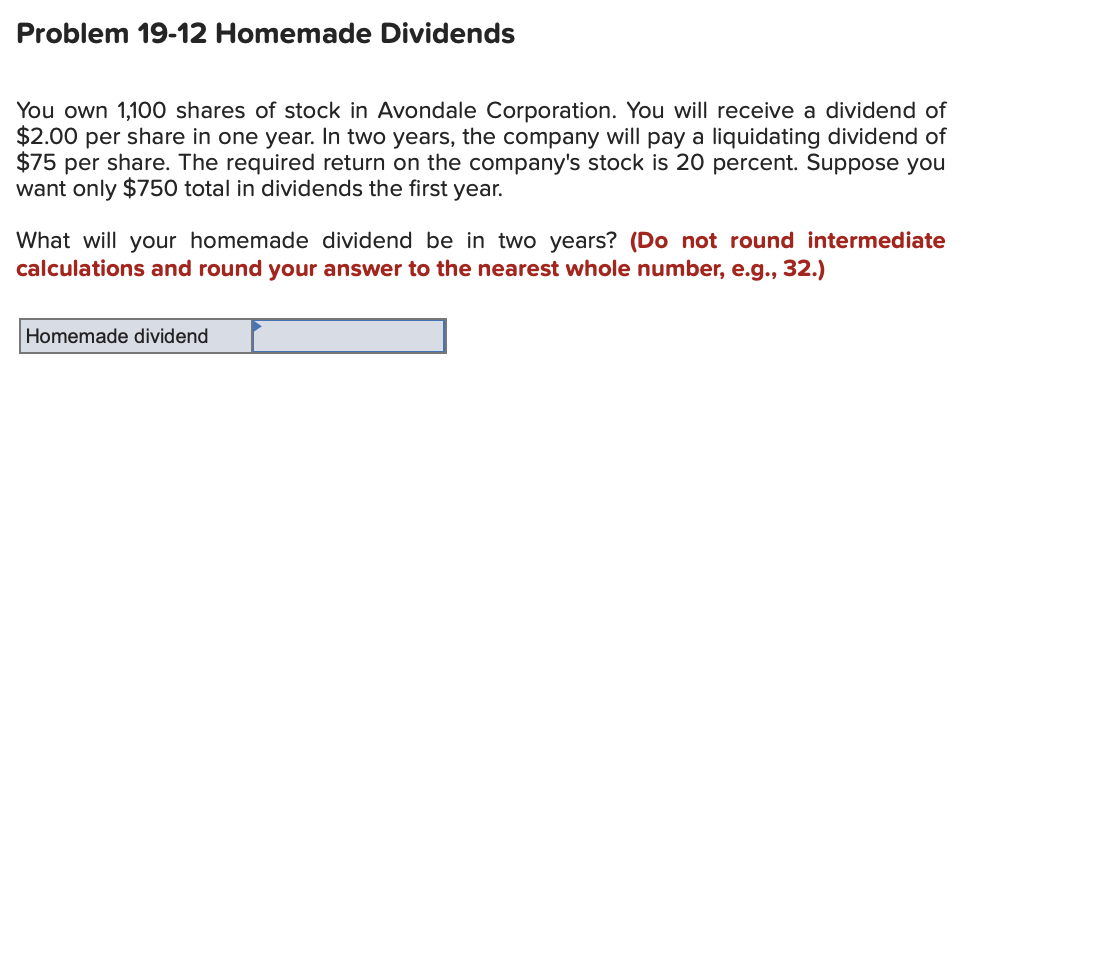Solved Problem 19-12 Homemade Dividends You own 1,100 shares | Chegg.com