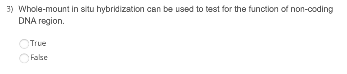Solved 3) Whole-mount in situ hybridization can be used to | Chegg.com