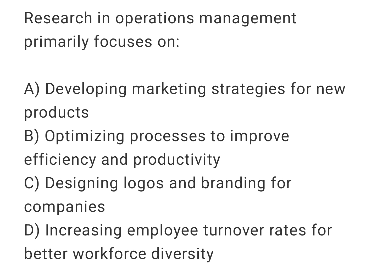 Solved Research in operations management primarily focuses | Chegg.com