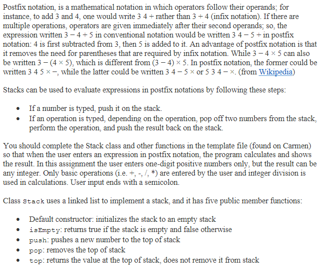 Postfix notation, is a mathematical notation in which | Chegg.com