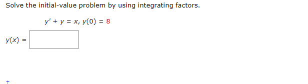Solved Solve the initial-value problem by using integrating | Chegg.com