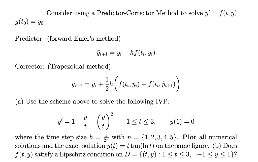 Solved Consider using a Predictor-Corrector Method to solve | Chegg.com