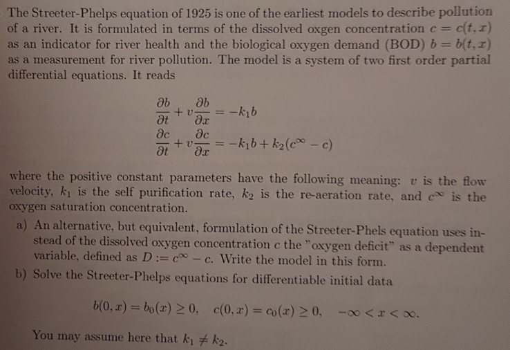 Solved The Streeter-Phelps equation of 1925 is one of the | Chegg.com