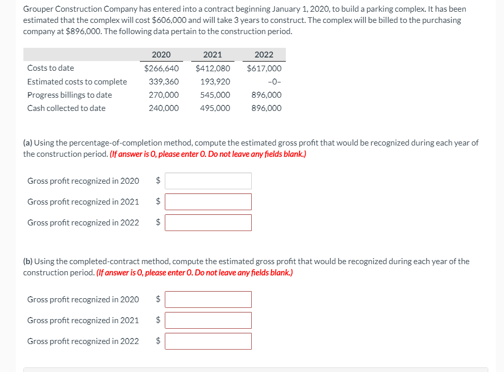 Solved Grouper Construction Company has entered into a | Chegg.com