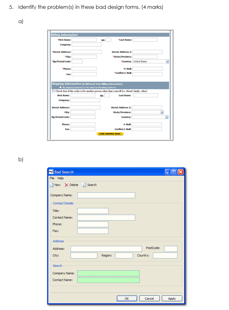 5. Identify the problem(s) in these bad design forms. | Chegg.com