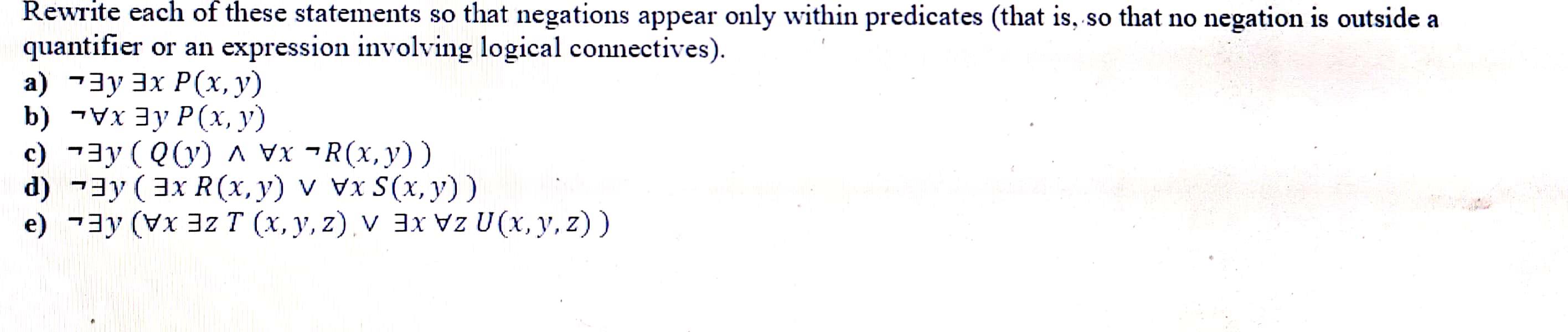 Solved Rewrite each of these statements so that negations | Chegg.com