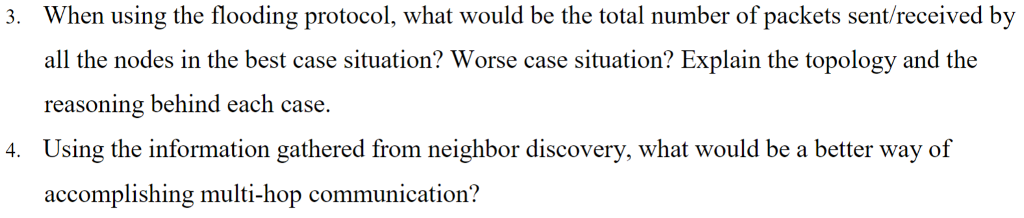 Solved 3. When using the flooding protocol, what would be | Chegg.com