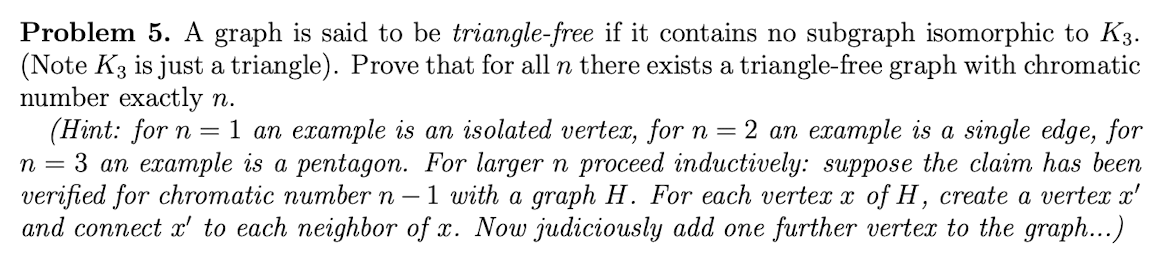 Solved Problem 5. A graph is said to be triangle-free if it | Chegg.com
