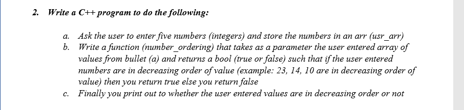 Solved 2. Write a C++ program to do the following: a. Ask | Chegg.com