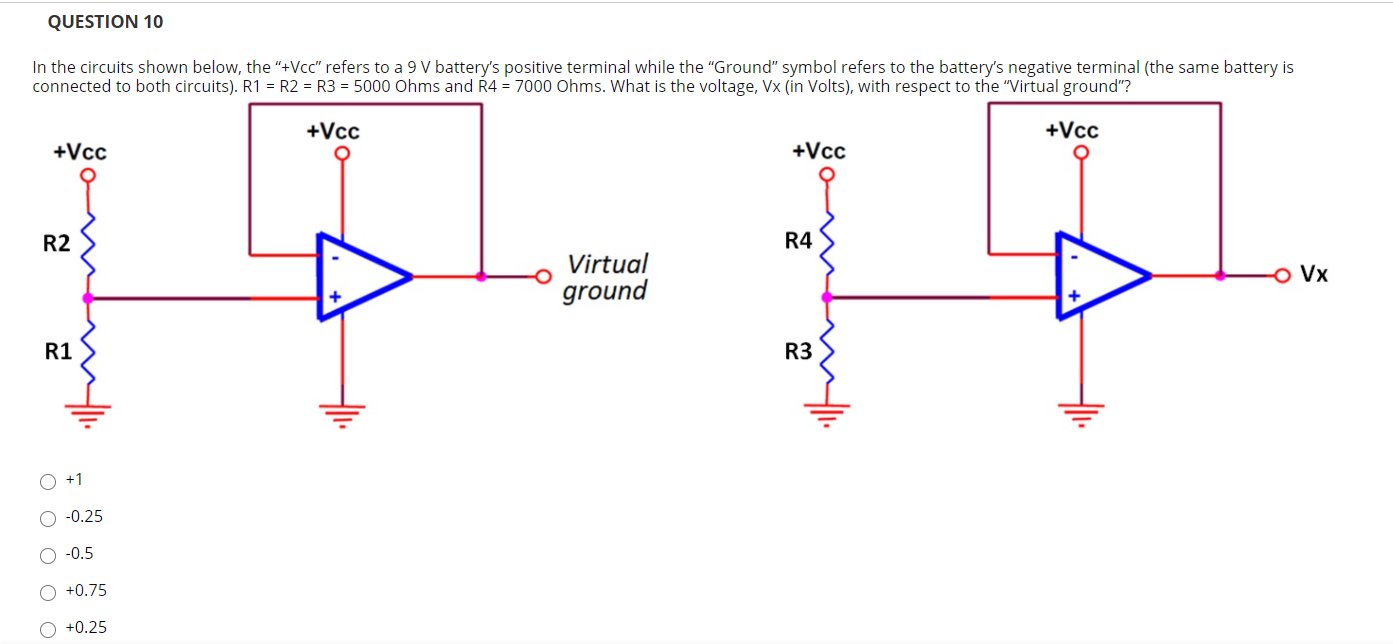 Solved QUESTION 10 In the circuits shown below, the "+Vcc" | Chegg.com