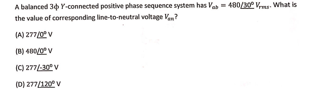 Solved A balanced 3ϕY-connected positive phase sequence | Chegg.com