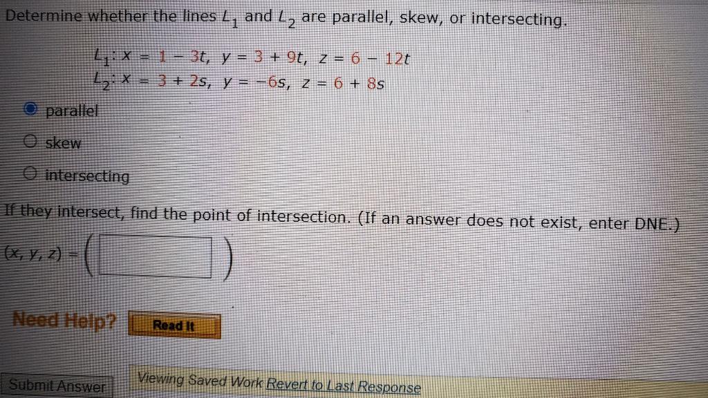 Solved Determine whether the lines L1 and L2 are parallel, | Chegg.com